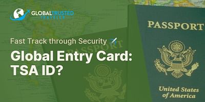 Can I use my Global Entry card as a REAL ID in the U.S.?